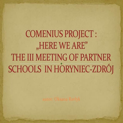 Comenius project "Here we are" | PPTX