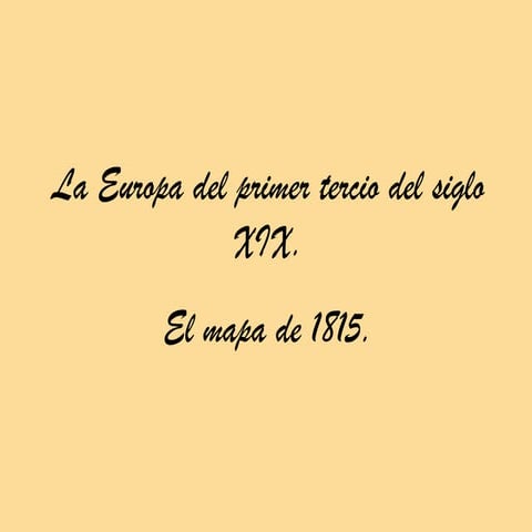 Comentario del mapa de 1815 | PPT