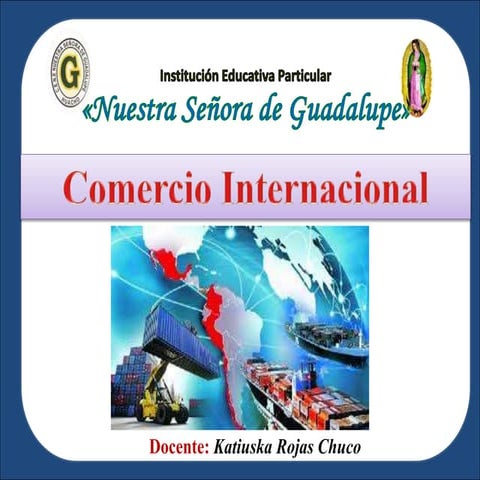 Comercio internacional | PPTX