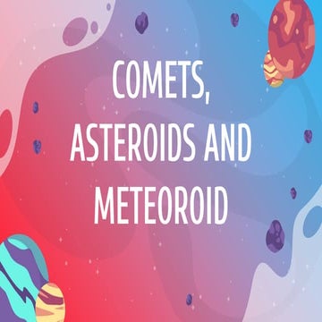 Comets Meteor Asteroids Ppt Pptx