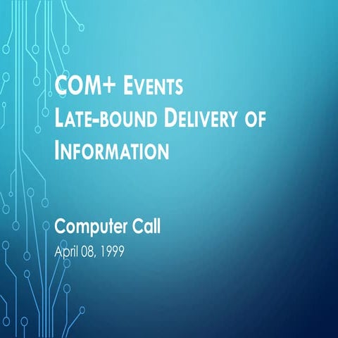 COM Events for Late-bound Delivery of Information | PDF