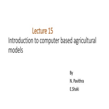 Introduction to computer based agricultural models | PPTX