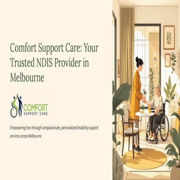 Comfort Support Care Melbourne - NDIS Provider Melbourne | PDF