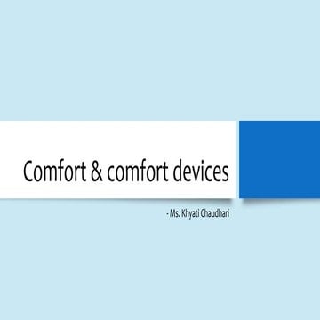 Comfort & comfort devices | PPTX