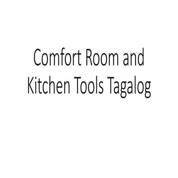 Comfort Room and Kitchen Tools Tagalog.pptx