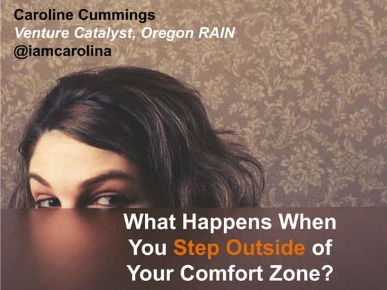 Step out of your comfort zone | PPT