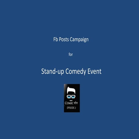 Stand-up Comedy Event - A Facebook Campaign - | PPTX