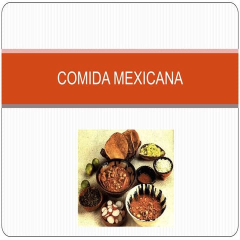Comida mexicana | PPTX