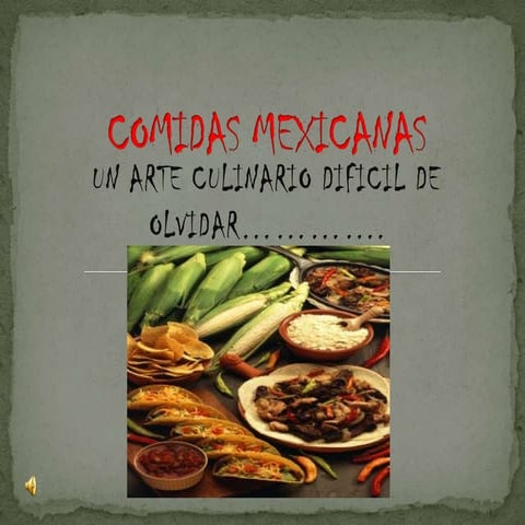 Comidas mexicanas | PPTX