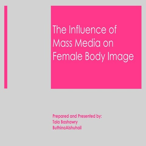 Influence of Mass Media on Female Body Image | PPTX | Women\'s Health ...