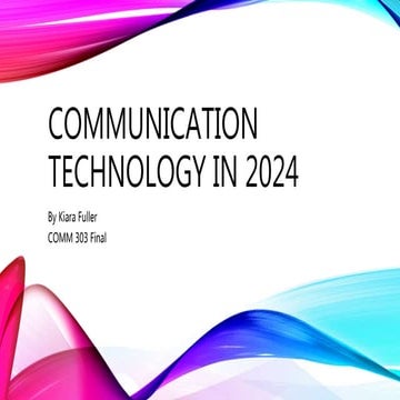 Communication Technology in 2024 | PPTX