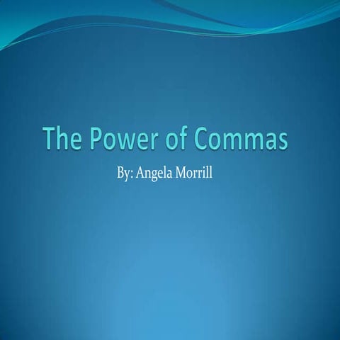 The Power of the Comma | PPTX