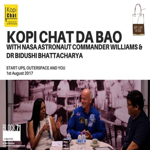 Kopi Chat with NASA Astronaut Commander Williams & Dr Bidushi ...
