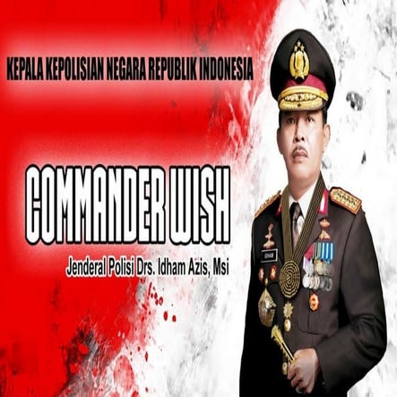 COMMANDER WISH KEPALA KEPOLISIAN 2019 .pptx
