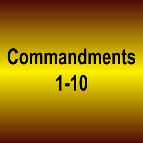 Commandments 1 to 10 | PPT