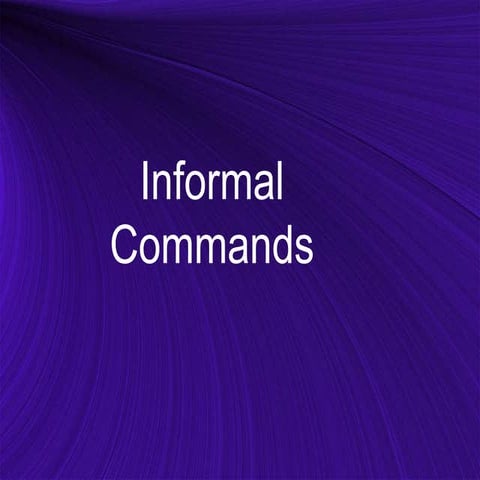 Informal Commands | PPSX