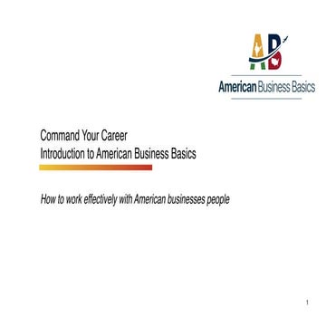 Command your career with American Business Basics | PPT