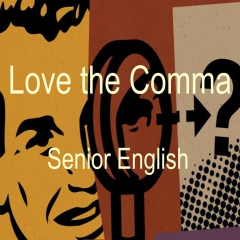 Love the Comma! | PPT
