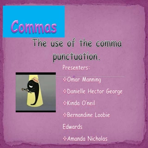 Commas powerpoint group 6 | PPTX | Sports