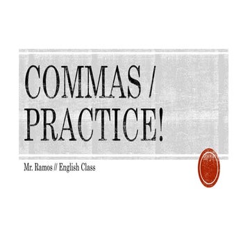 Commas (practice) | PPTX
