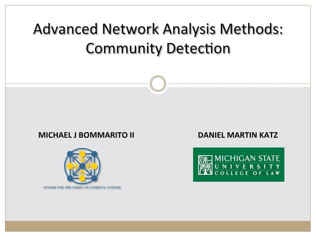 Advanced Methods In Network Science Community Detection Algorithms Ppt 1766