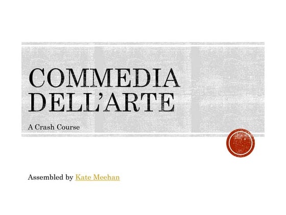 Commedia dellarte | PPT