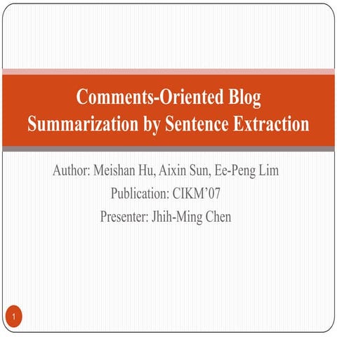 Comments Oriented Blog Summarization By Sentence Extraction Ppt