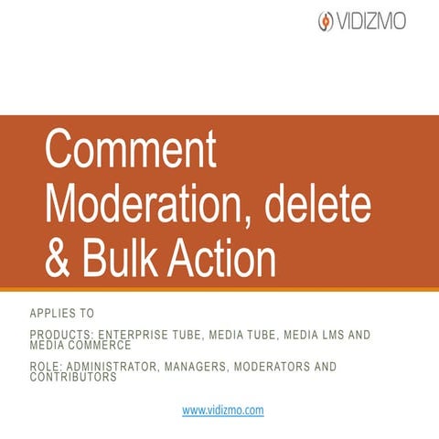 Comments moderation, delete and bulk actions | PPT