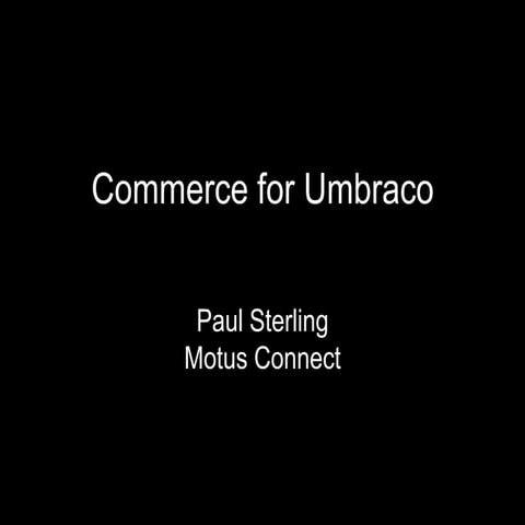 Commerce For Umbraco | PPTX