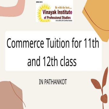 Commerce tuitions For 11th and 12th classes in Pathankot | PPTX