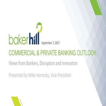 Commercial banking outlook: Views from bankers, disruptors and ...