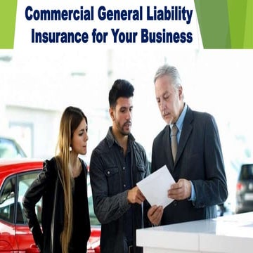 Commercial General Liability Insurance for Your Business.pptx