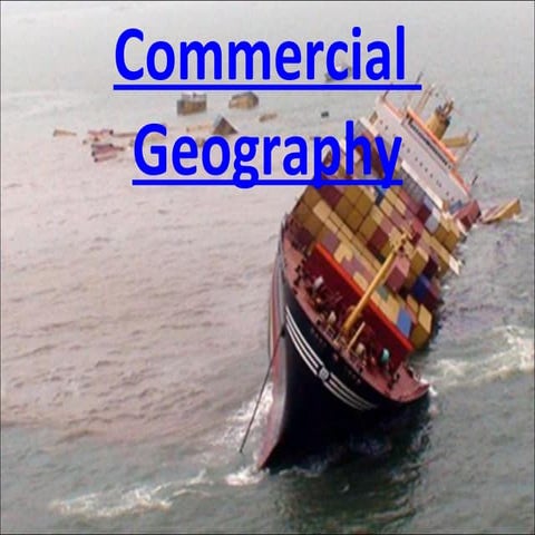 Commercial geography new | PPT