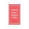 Commercial Insurance - Introduction and Types.pptx