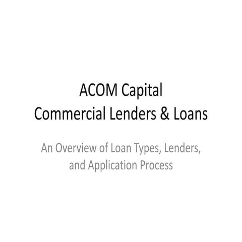 Commercial lenders loan in a Market whole. | PPT