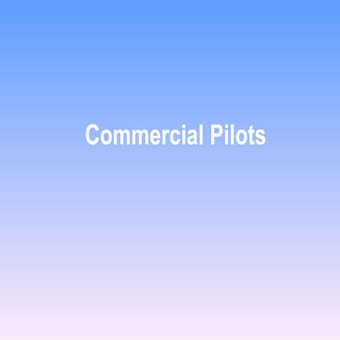 Commercial Pilots | PPT