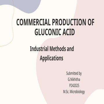 Commercial production of Gluconic acid by Aspergillus niger and ...