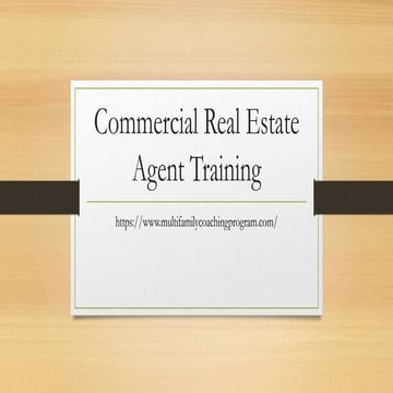 Commercial real estate agent training | PPTX