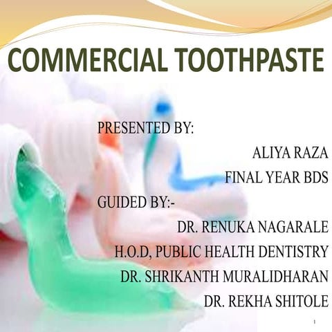 Commercial toothpaste | PPTX
