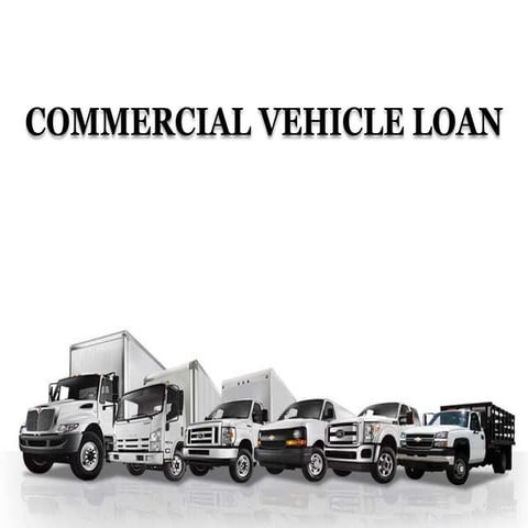 Commercial vehicle loan | PPTX