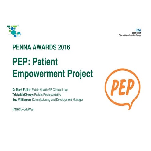 NHS Leeds West CCG- PEP: Patient empowerment project- PEN 2015 | PDF