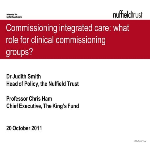 Judith Smith and Chris Ham: Commissioning integrated care - what role ...