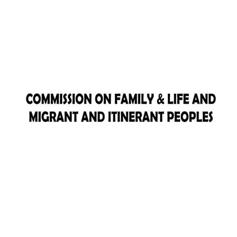 COMMISSION ON FAMILY & LIFE For Catholic | PPTX