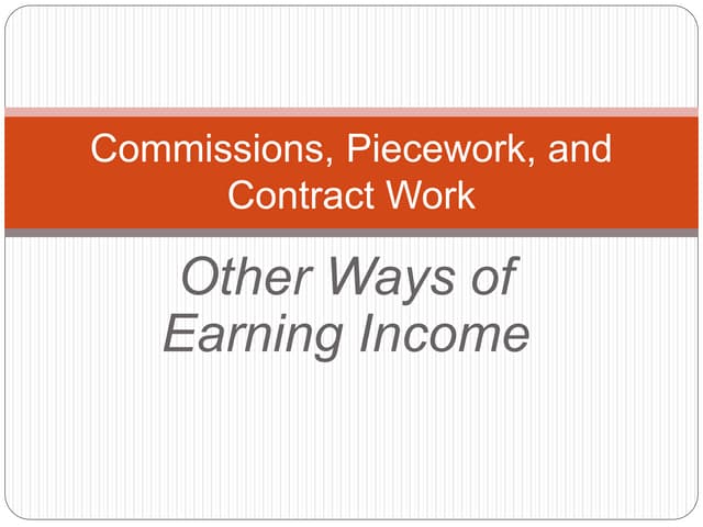 Commissions Piecework Pay Ppt