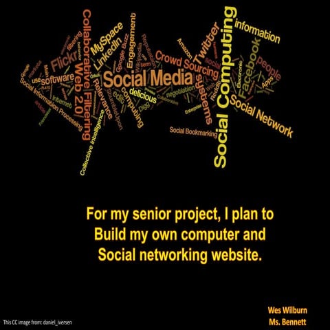 Wes Wilburn Senior Project 2012-13 | PPTX