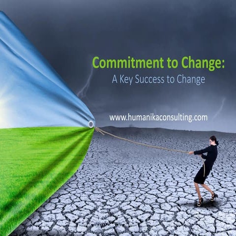 Commitment to change: A Key Success | PDF