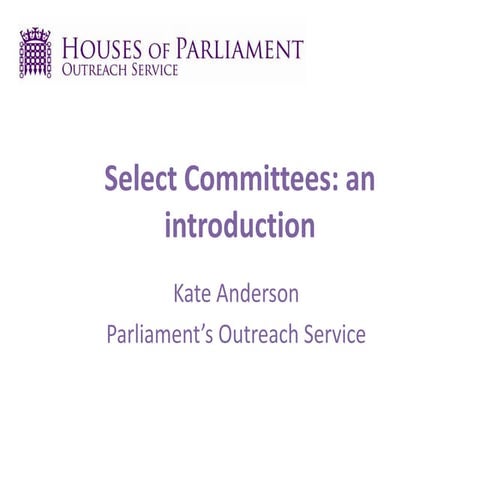 Introduction to Select Committees | PPT | Free Download