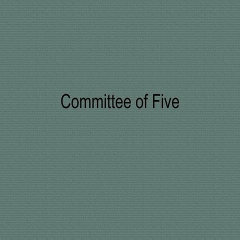 Committee Of Five | PPT