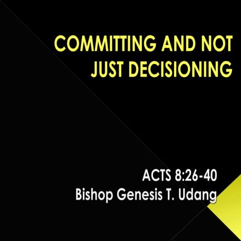 Committing and not just decisioning | PPT