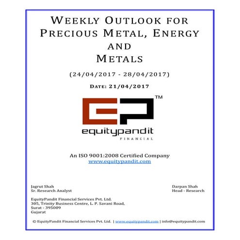 Weekly Outlook for Precious Metal, Energy and Metals (24/04/2017 to 28 ...